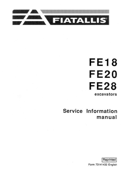 Fiatallis FE18, FE20, FE28 Excavators Service Information Manual